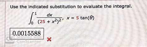 Solved Use The Indicated Substitution To Evaluate The