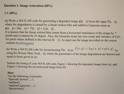 Solved A Write A MATLAB Code For Generating A Degraded Chegg