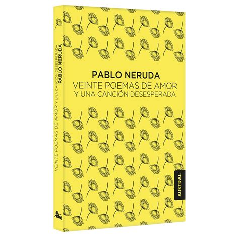 Veinte poemas de amor y una canción desesperada