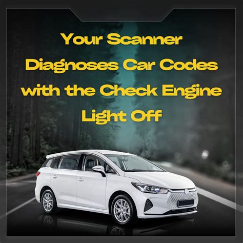 Your Scanner Diagnoses Car Codes With The Check Engine Light Off Ancel
