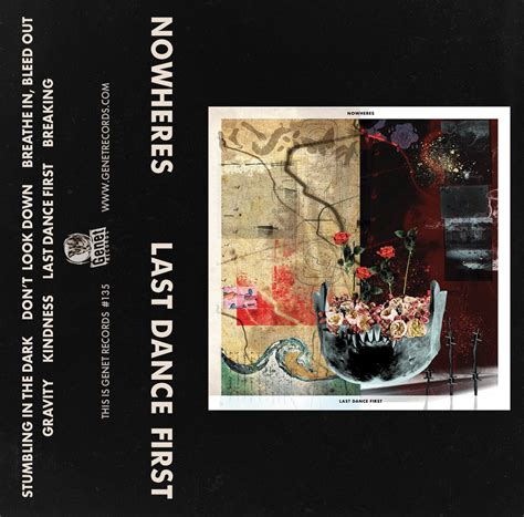Nowheres Last Dance First Tape Genet Records