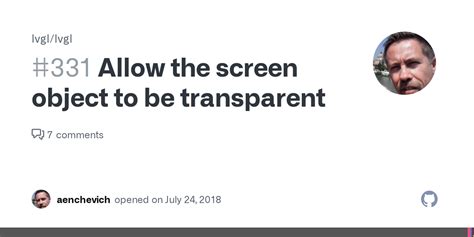 Allow The Screen Object To Be Transparent Issue 331 Lvgl Lvgl GitHub