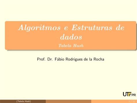 algoritmos e estruturas de dados tabela hash utfpr