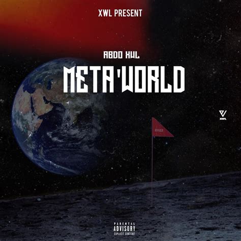 Abdo Xwl Metaworld Lyrics And Tracklist Genius