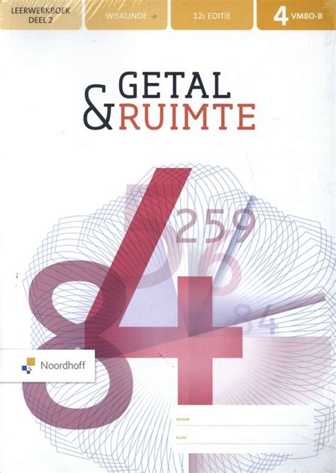 Getal Ruimte Deel 2 4 Vmbo B Wiskunde Leerwerkboek 9789001893835