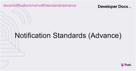 Notification Standards Advance Push Notifications Push Documentation