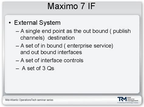 Maximo 7 Integration Framework James Chang TRM IBM