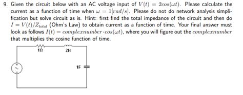 Solved Given The Circuit Below With An AC Voltage Input Chegg Com