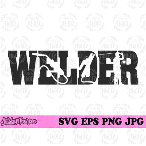 Welder Text Silhouette Svg Cutting File Welding Clipart Skilled