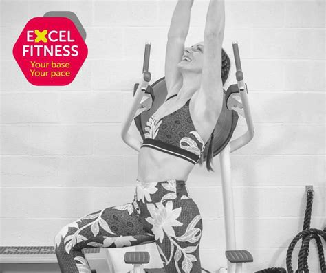 Excel Fitness Your Base Your Pace… At Excel We Offer