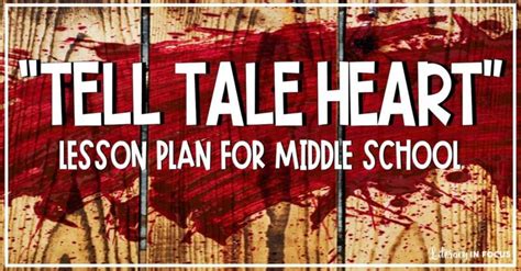 Edgar Allan Poes Tell Tale Heart Lesson Plan Literacy In Focus