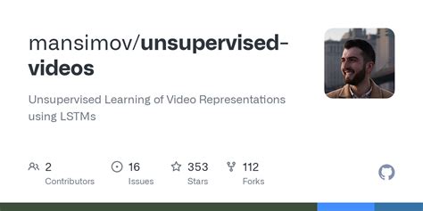 Github Mansimov Unsupervised Videos Unsupervised Learning Of Video