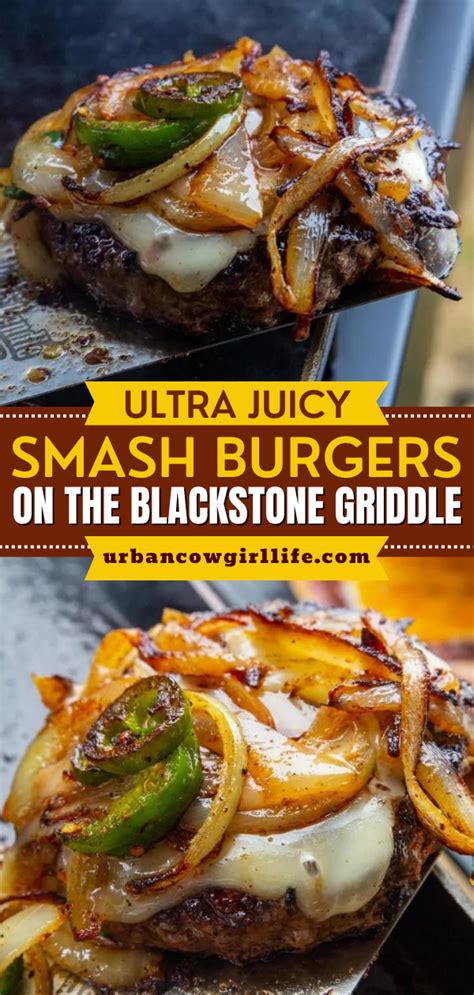 Ultra Juicy Smash Burgers On The Blackstone Griddle Recipe Recipes