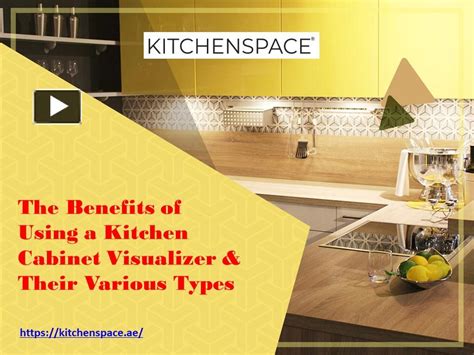 PPT The Benefits Of Using A Kitchen Cabinet Visualizer Their