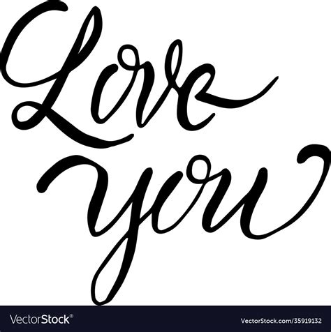 Love You Hand Drawn Lettering Phrase Royalty Free Vector