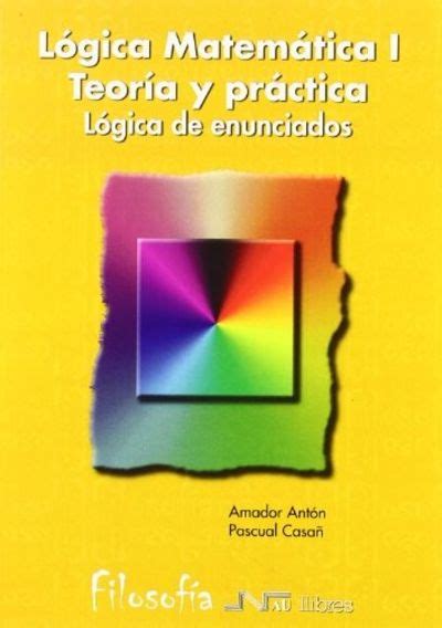 BIBLIO L Gica Matematica 1 L Gica De Enunciados Ejercicios By
