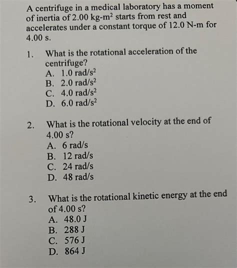 Solved A Centrifuge In A Medical Laboratory Has A Moment Of Chegg