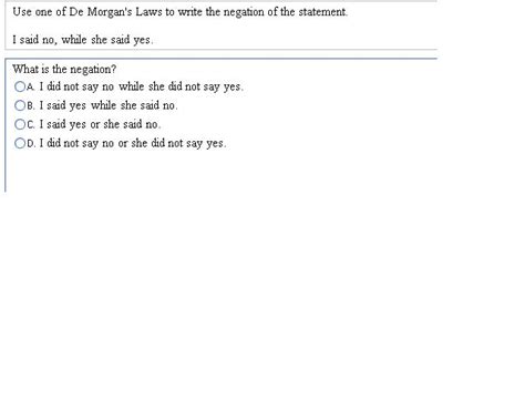 Solved Use One Of De Morgans Laws To Write The Negation Of