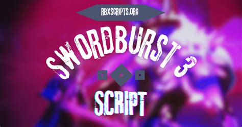Swordburst 3 Script RBX Scripts