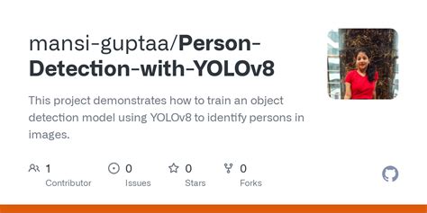 Github Mansi Guptaaperson Detection With Yolov8 This Project Demonstrates How To Train An
