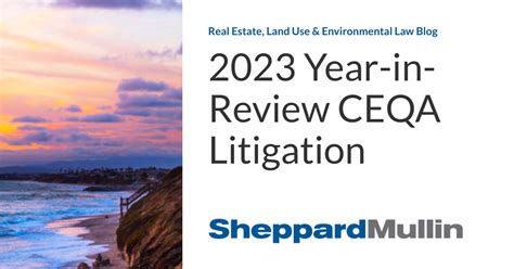 2023 Year In Review Ceqa Litigation Real Estate Land Use