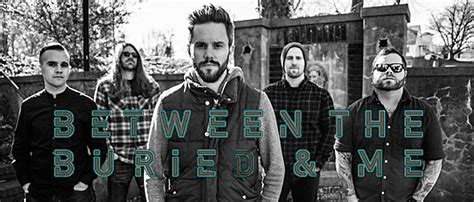 Interview Dan Briggs Of Between The Buried And Me Cryptic Rock