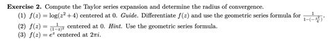 Solved Exercise 2 Compute The Taylor Series Expansion And