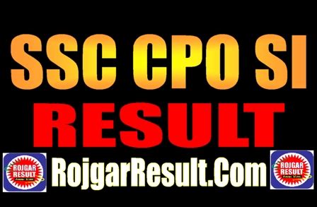 SSC CPO SI Result 2025 PET PST Revised Result Rojgar Result