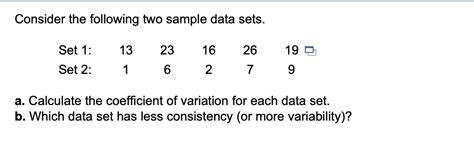 Solved Consider The Following Two Sample Data Sets Set 1