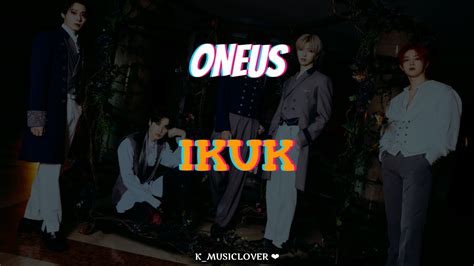 Oneus 원어스 Ikuk TraduÇÃo Youtube