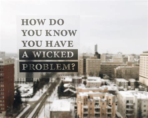 How Do You Know You Have A Wicked Problem Athabasca University Press