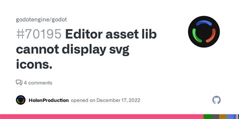Editor Asset Lib Cannot Display Svg Icons · Issue 70195 · Godotengine Godot · Github