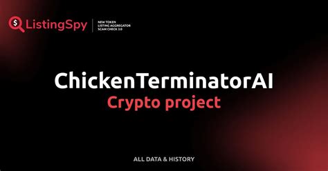 Chickenterminatorai Crypto Project Skynet Token Listings Events Analysis Listingspy