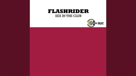 Sex In The Club Radio Edit Youtube