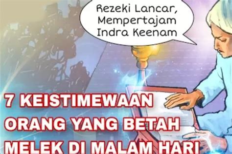 Suka Begadang Ternyata Inilah Keistimewaan Orang Yang Tidak Tidur Di Malam Hari Menurut