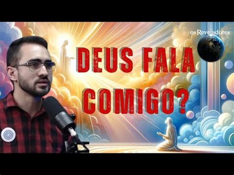 Como Saber Se Deus Esta Falando Comigo Deus Ora O Conversa