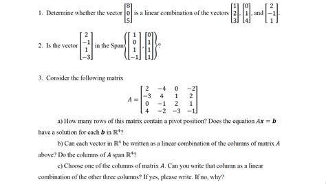 Solved Determine Whether The Vector Is A Linear Chegg Com