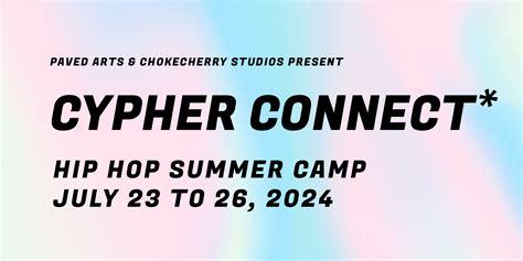 Cypher Connect 2024 PAVED Arts