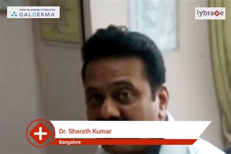 Lybrate Dr Sharath Kumar Speaks On Importance Of Treating Acne Early Lybrate