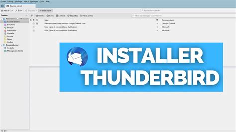 Installer Thunderbird Meilleur Logiciel De Messagerie Gratuit