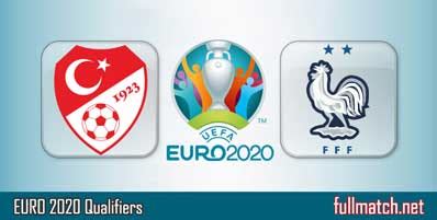 Turkey Vs France Highlights Full Match Euro 2020 Qualifiers