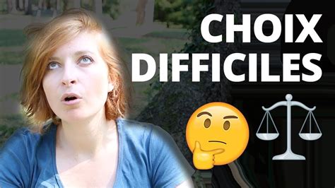 Comment Prendre Les Bonnes Décisions Youtube