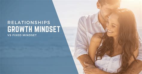 Growth Mindset Vs Fixed Mindset In Relationships Embracing Growth For Lasting Love Doctor