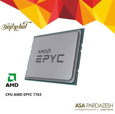 پردازنده سرور Cpu Amd Epyc 7763 مشخصات قیمت آساپردازش