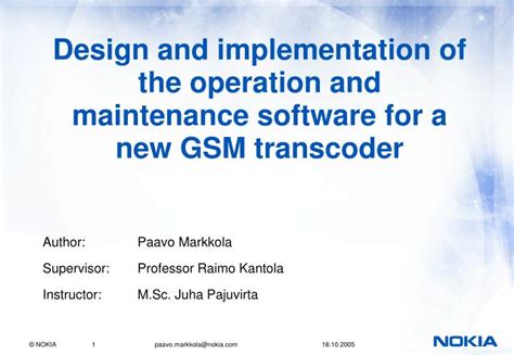Ppt Design And Implementation Of The Operation And Maintenance Software For A New Gsm