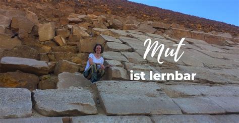 Mut Ist Lernbar Energie Im Alltag Blogartikel Wie Du Mutiger Wirst