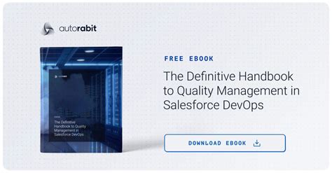 The Definitive Handbook To Quality Management In Salesforce Devops