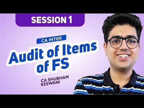CA Inter Audit Demo Lecture 1 By CA Shubham Keswani BB Virtuals