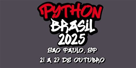 Discover Python Brasil Events And Activities In Brazil Eventbrite
