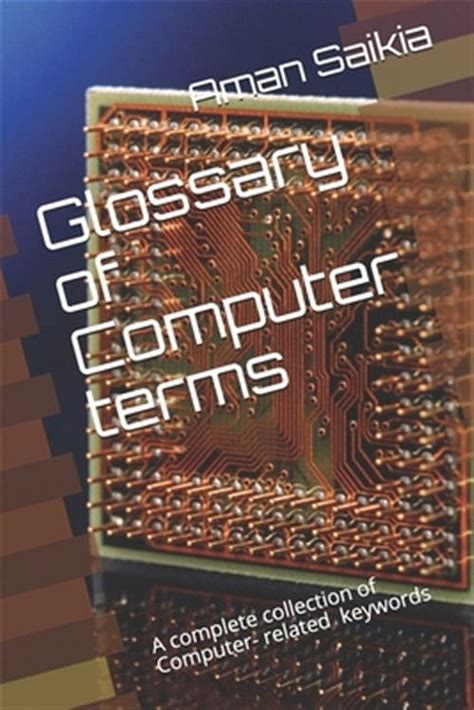Glossary Of Computer Terms A Complete Set Of Computer Related